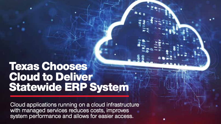 Texas Chooses Cloud to Deliver Statewide ERP System